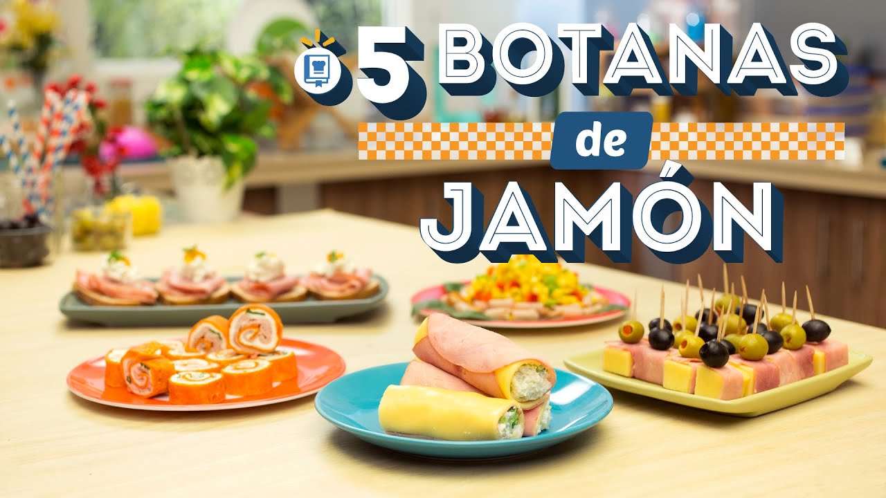 ¿Cómo preparar 5 Botanas de Jamón? - Cocina Fresca - YouTube