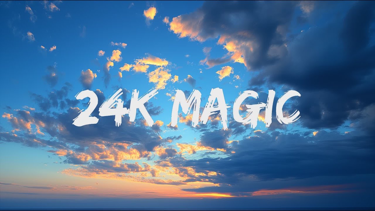 Bruno Mars 24K Magic Lyrics - YouTube