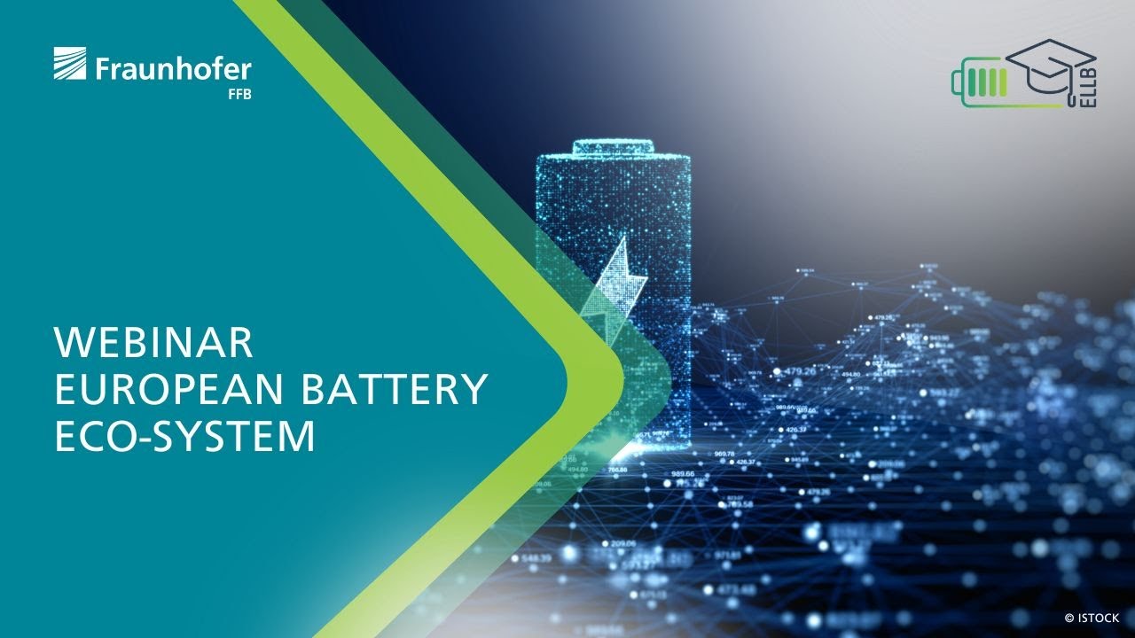 ELLB Webinar 1: European battery eco system (full version) - YouTube