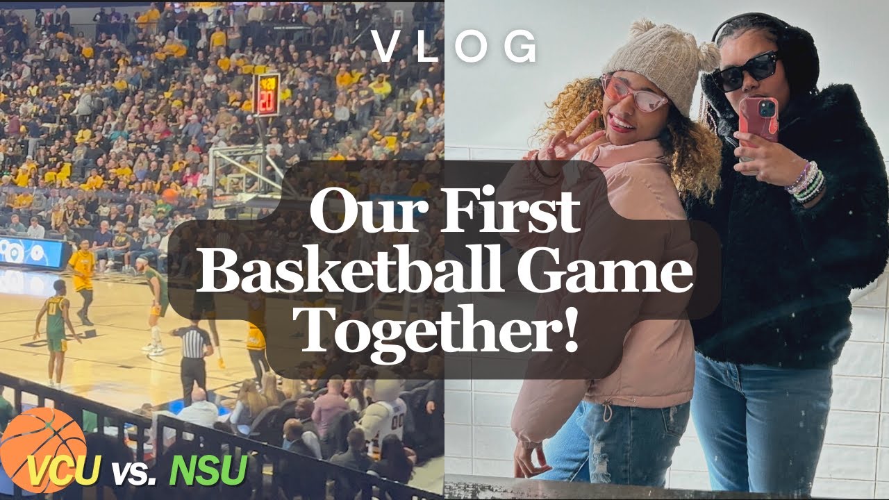 First VCU Basketball Game Together | Vlog | VCU vs. NSU | - YouTube