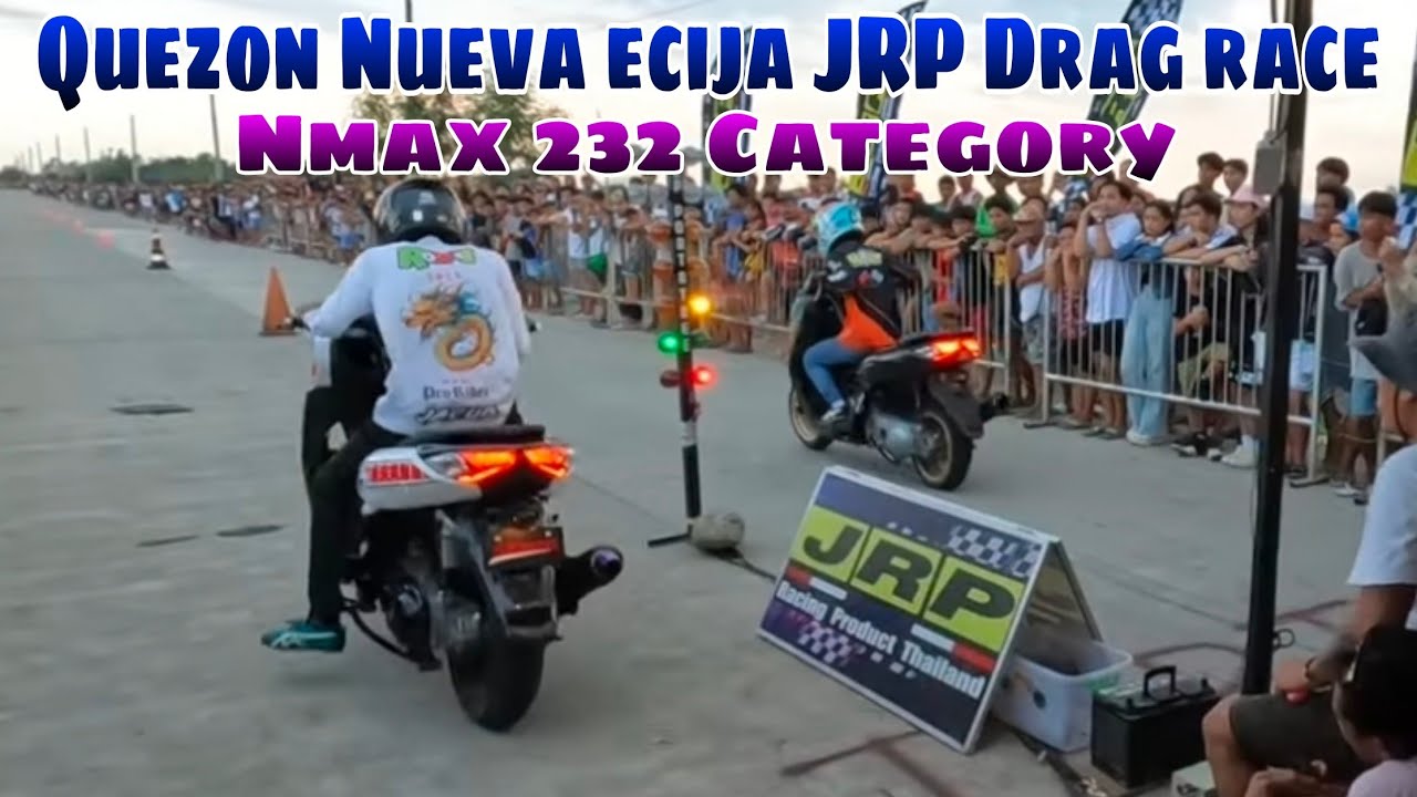Nmax 232 Category Quezon Nueva ecija JRP Drag race - YouTube