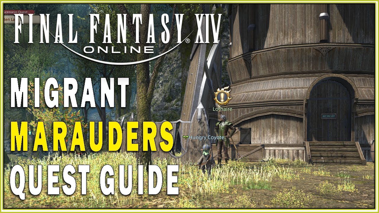 FINAL FANTASY XIV - Migrant Marauders Quest Guide | FFXIV Main Scenario ...