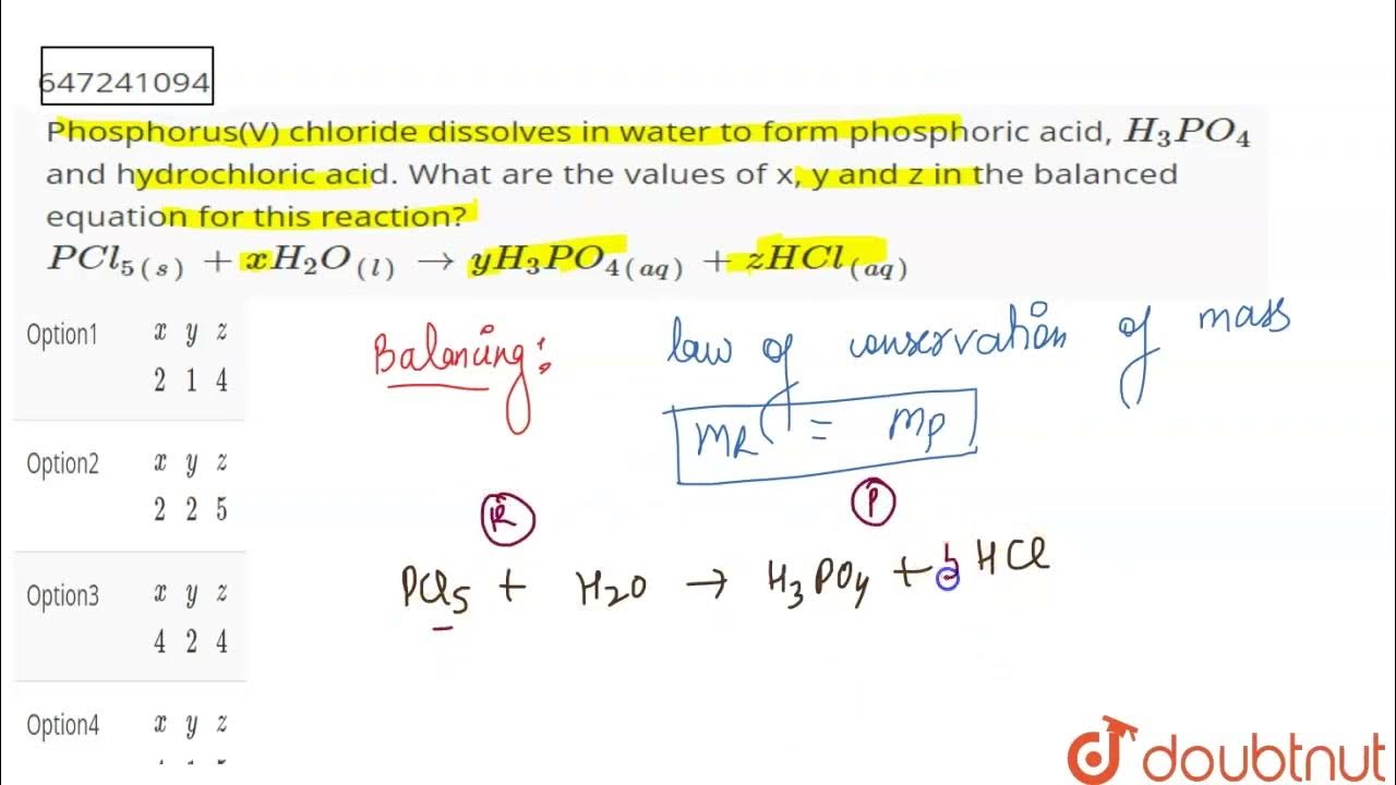 Phosphorus(V) chloride dissolves in water to form phosphoric acid, H_(3 ...