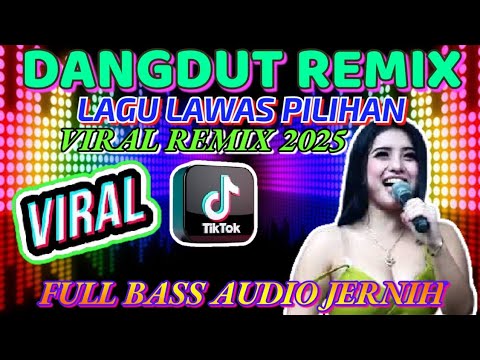 KOMPILASI LAGU DUT REMIX SYAHDU HITS 2025 🔊🎶 AUDIO GURIH BASS JEDDAG JEDDUG 🎶🔊LAGU REMIX VIRAL ...