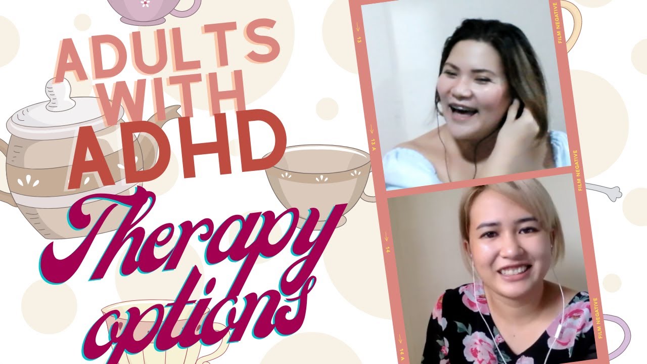Adults with ADHD Part 2 | Therapy for ADHD | Philippines - YouTube