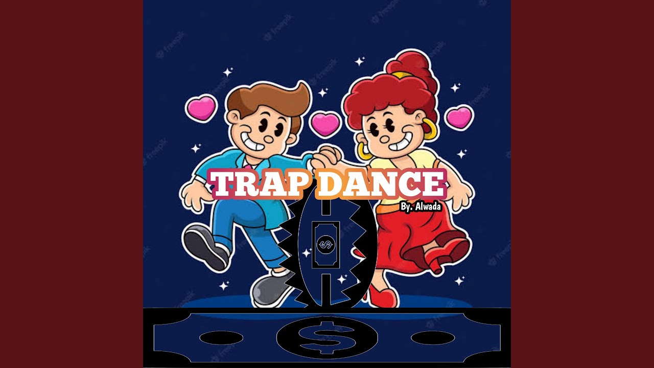 Trap Dance - YouTube