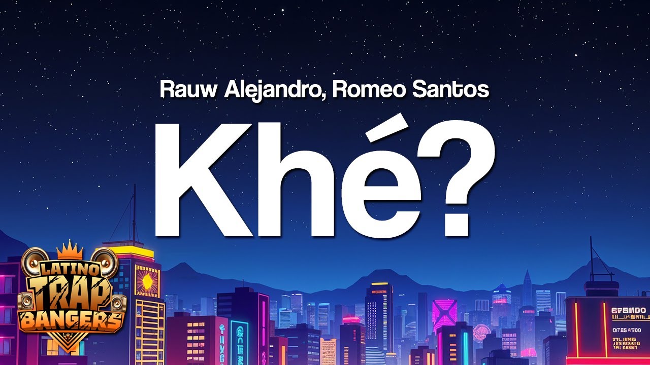 Rauw Alejandro, Romeo Santos - Khé? (Letra/Lyrics) - YouTube
