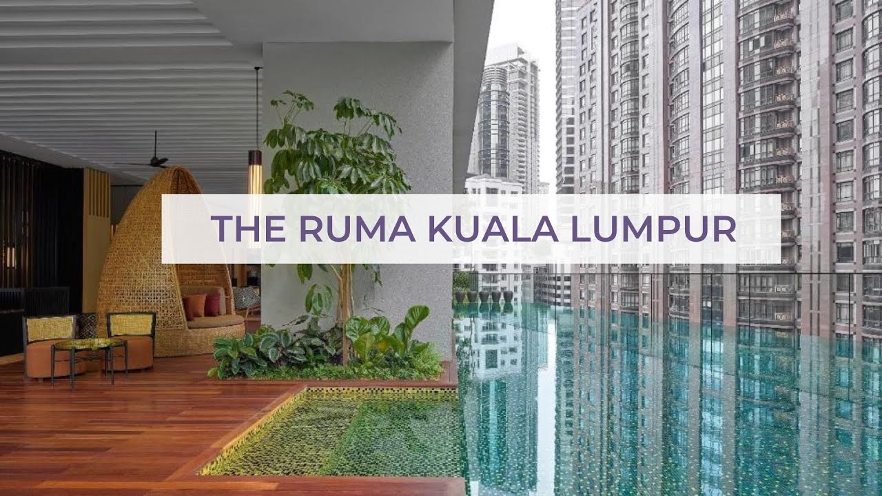 The RuMa Hotel&Residence Kuala Lumpur Brand Video - YouTube