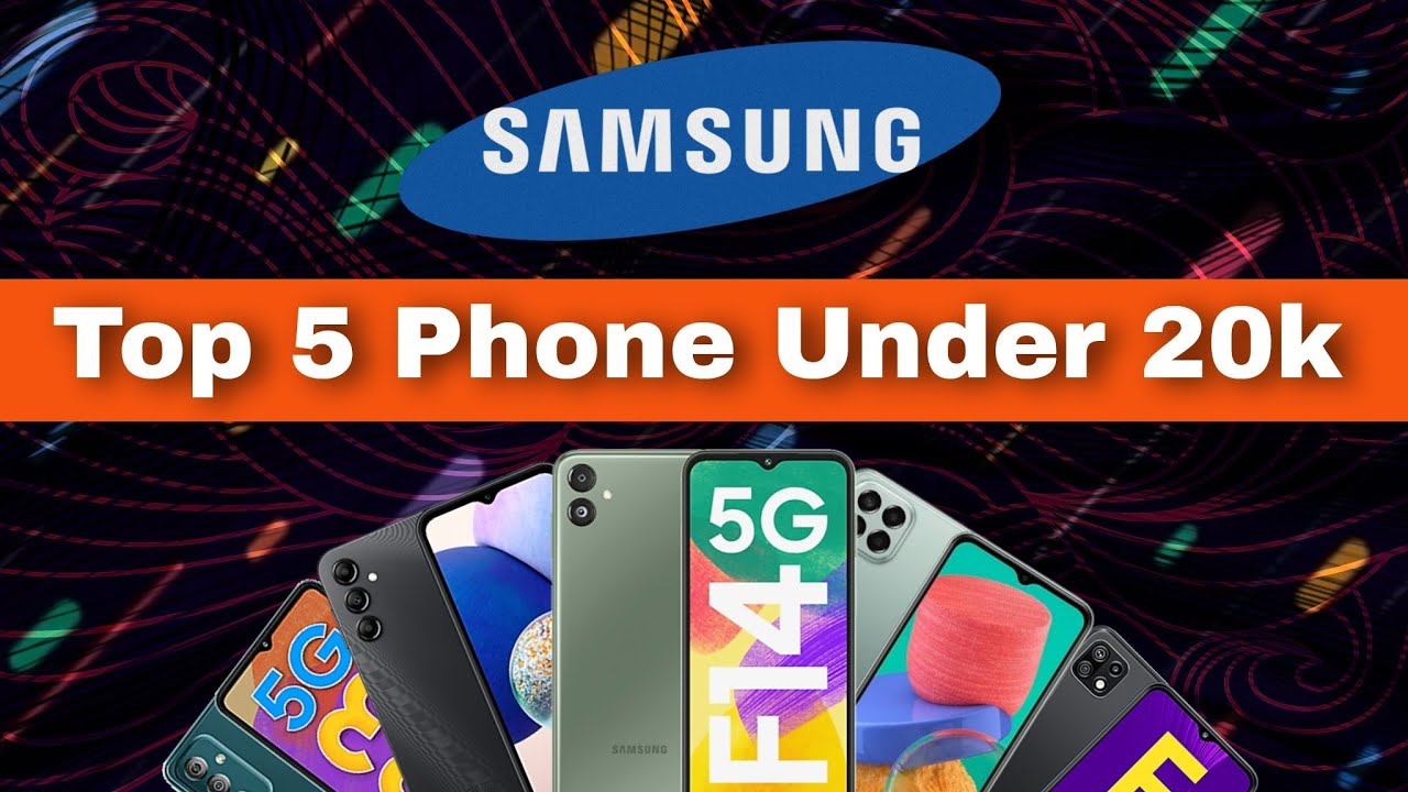 top 5 samsung smartphone under 20k in 2023 - YouTube