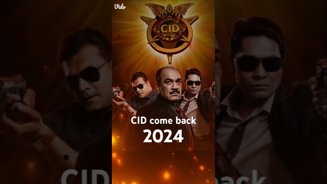 CID come back 2024#CID ️#shortsvideo ️ ️ ️ - YouTube