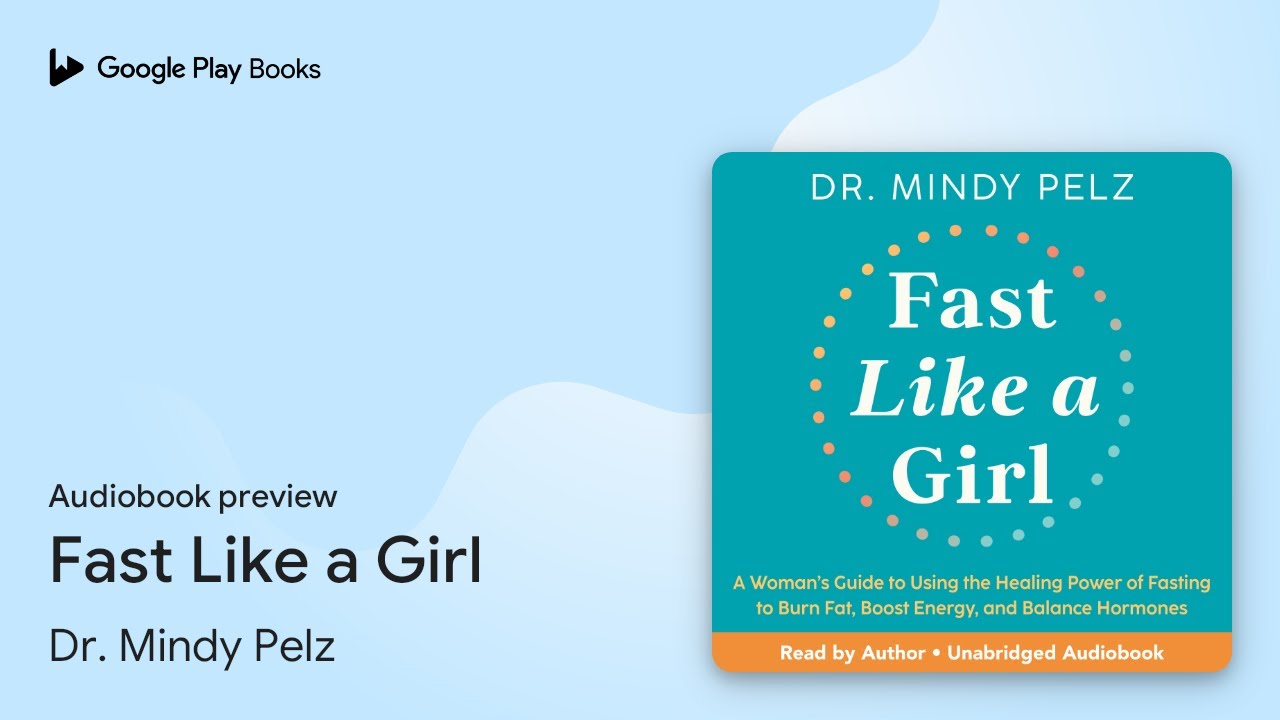 Fast Like a Girl by Dr. Mindy Pelz · Audiobook preview - YouTube