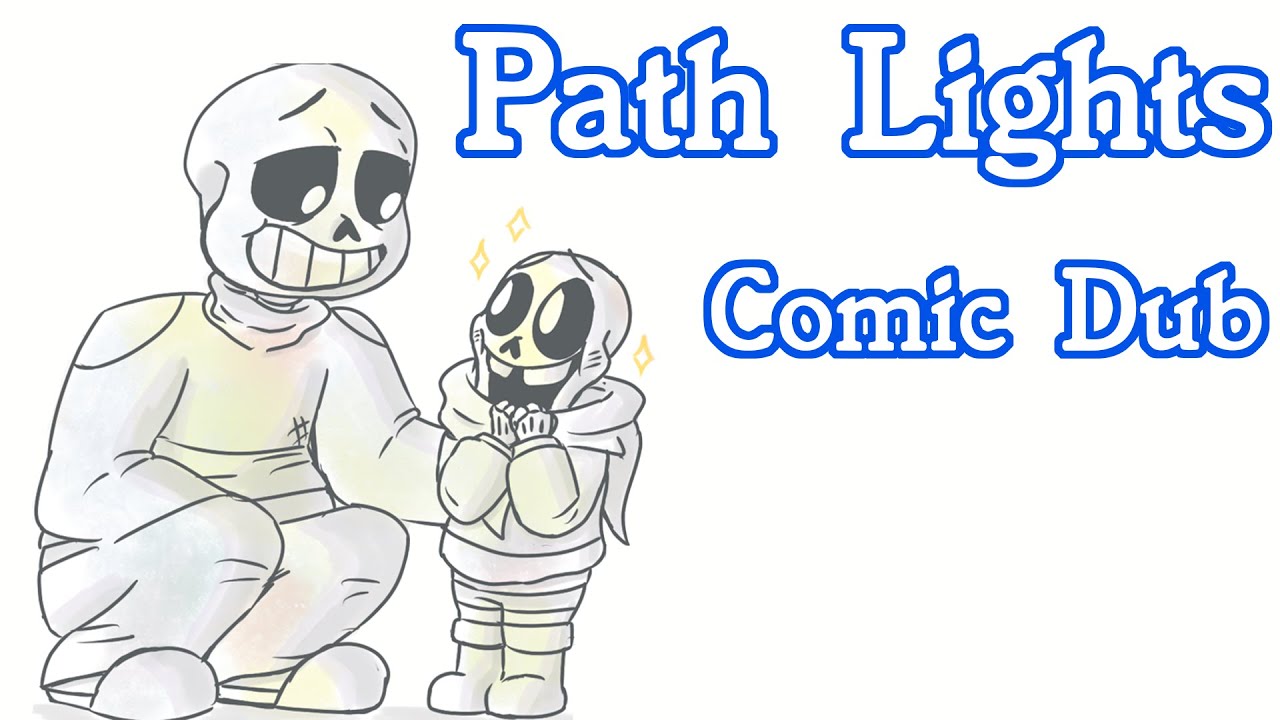 Path Lights [Undertale Comic Dub] - YouTube