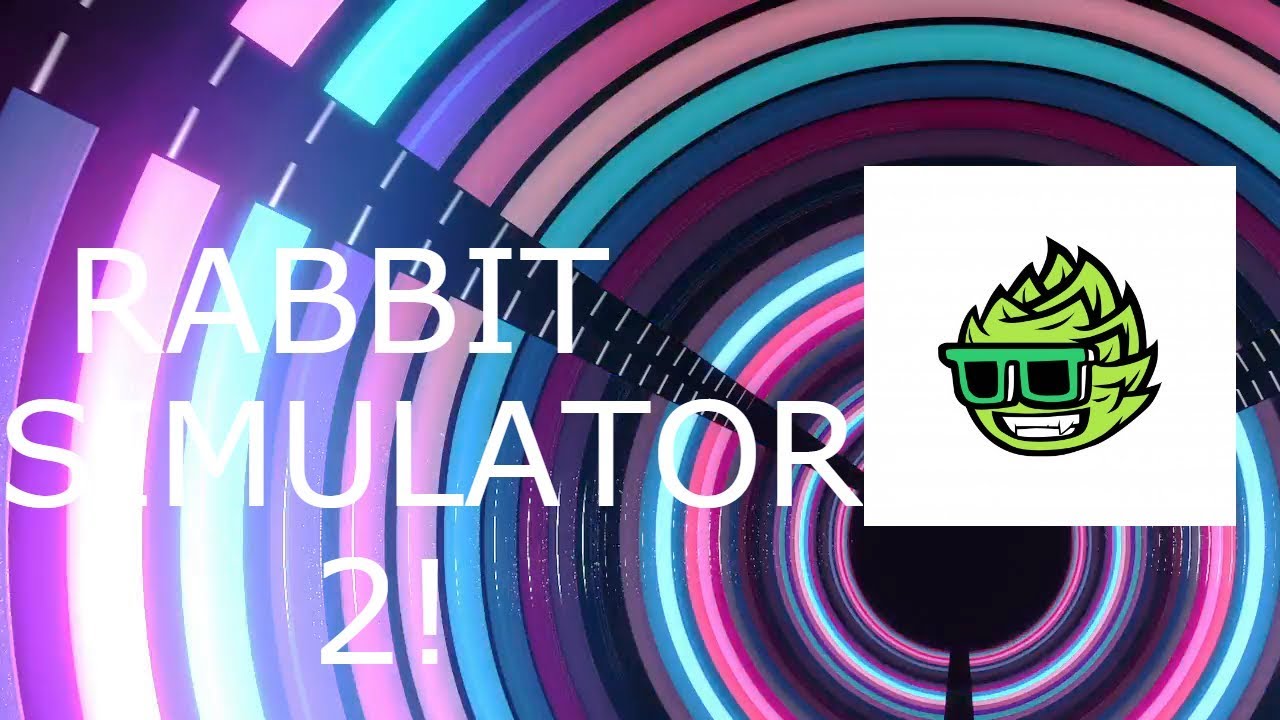 RABBIT SIMULATOR 2! - YouTube