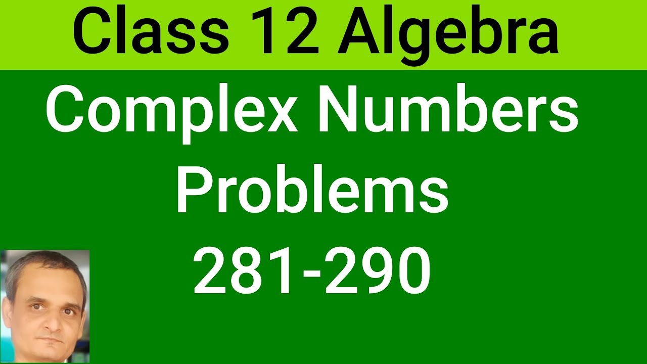 Complex Numbers Problems 281-290 - YouTube