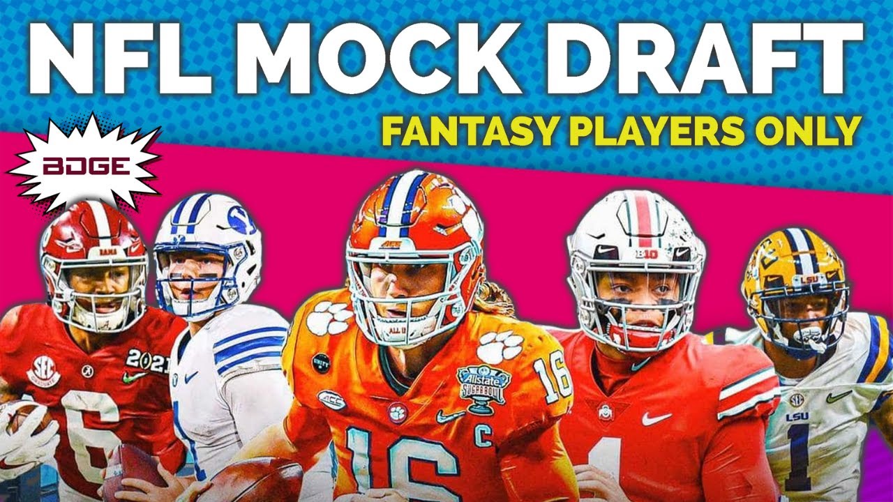 A First Round 2021 NFL Mock Draft... with Only Fantasy Players - YouTube