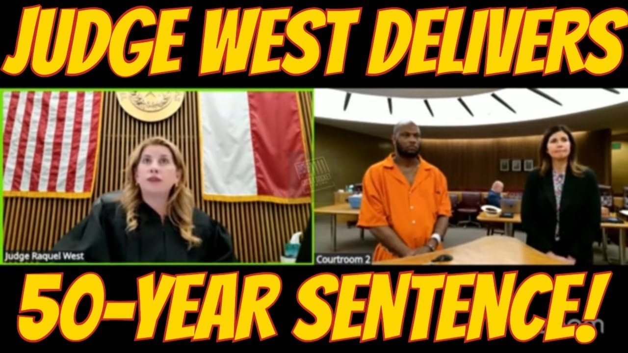 Judge West Handles Two Shocking Cases — Ends With 50-Year Sentence ...