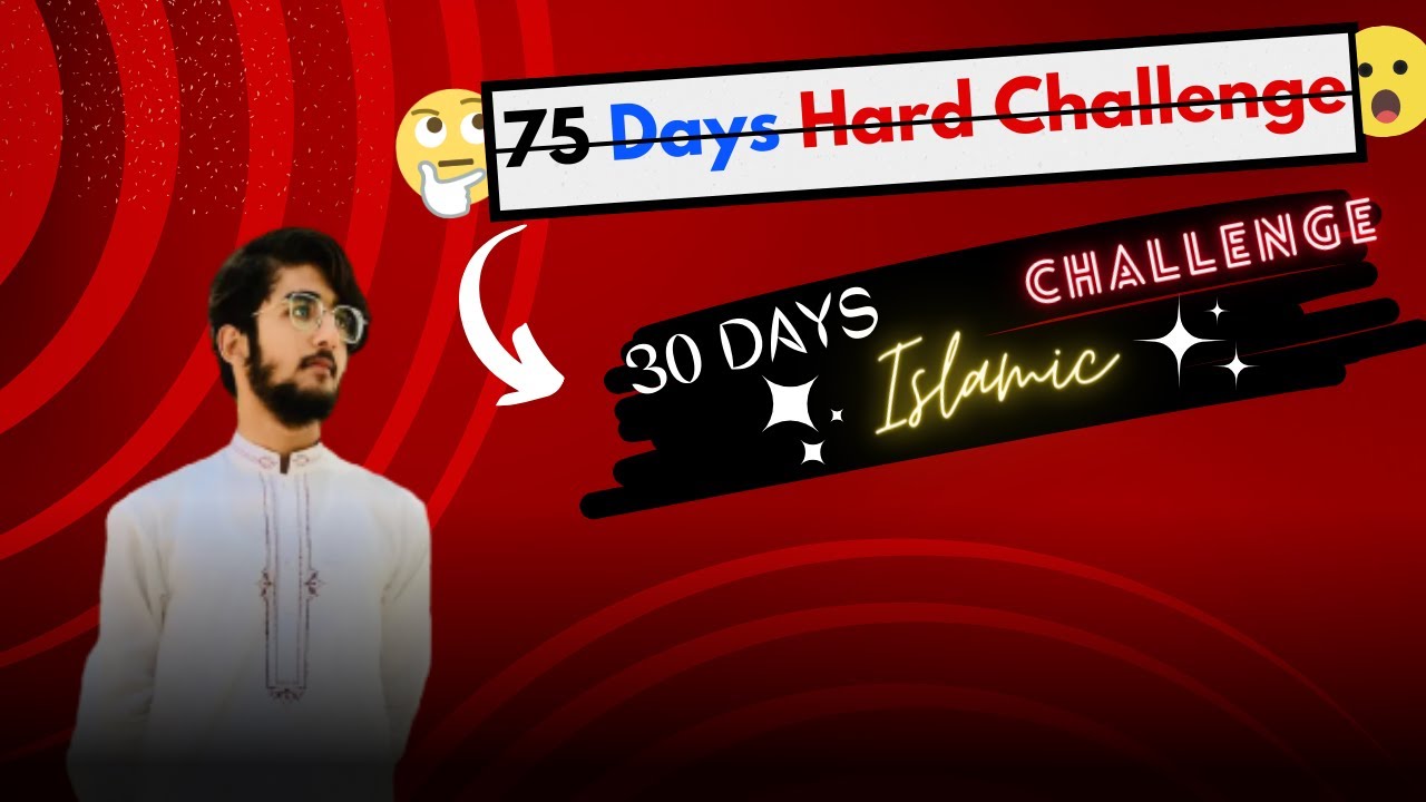 30 DAYS ISLAMIC CHALLENGE.....|| BY CH DAEM || #chdaem #islamiccontent ...