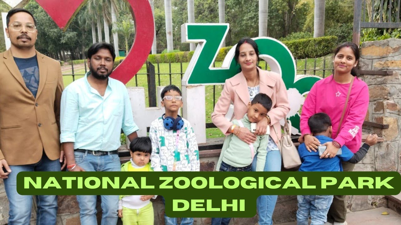 National Zoological Park Delhi . Main Apne Family and friends Ke Sath ...