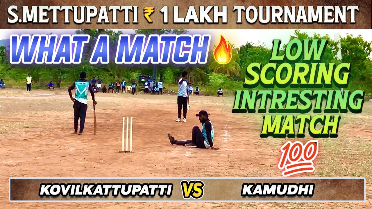 Cricket | Round 2 | Kovilkattupatti Vs Kamuthi | S.Mettupatti 1 Lakh ...