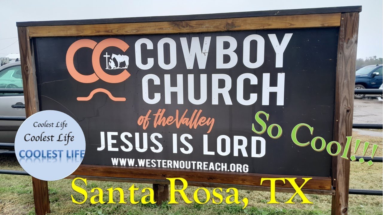 Church - Cowboy Church - Santa Rosa, TX - Music, Message, and LOCATION ...