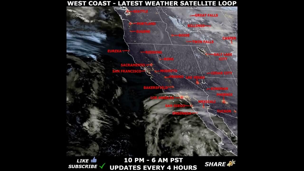 WEST COAST Wed Jan 22 Latest Weather Satellite Animation Radar - Daily ...