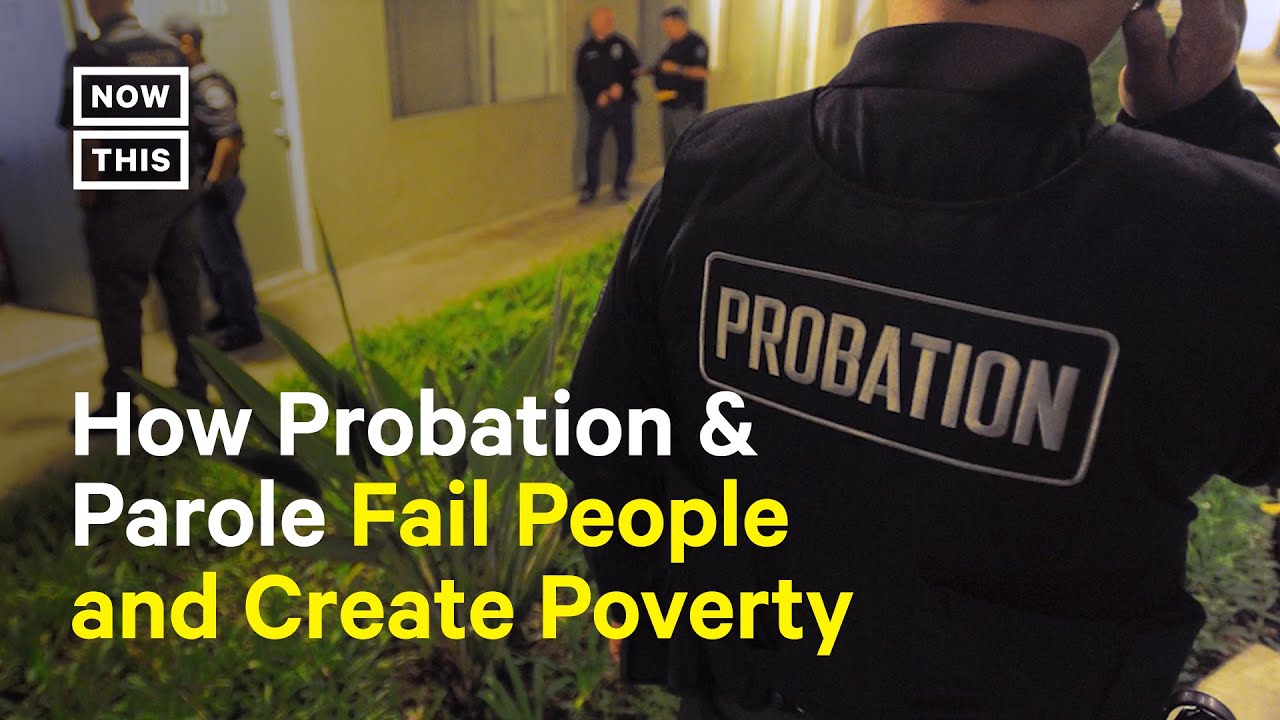 How Probation and Parole Create Intergenerational Poverty - YouTube
