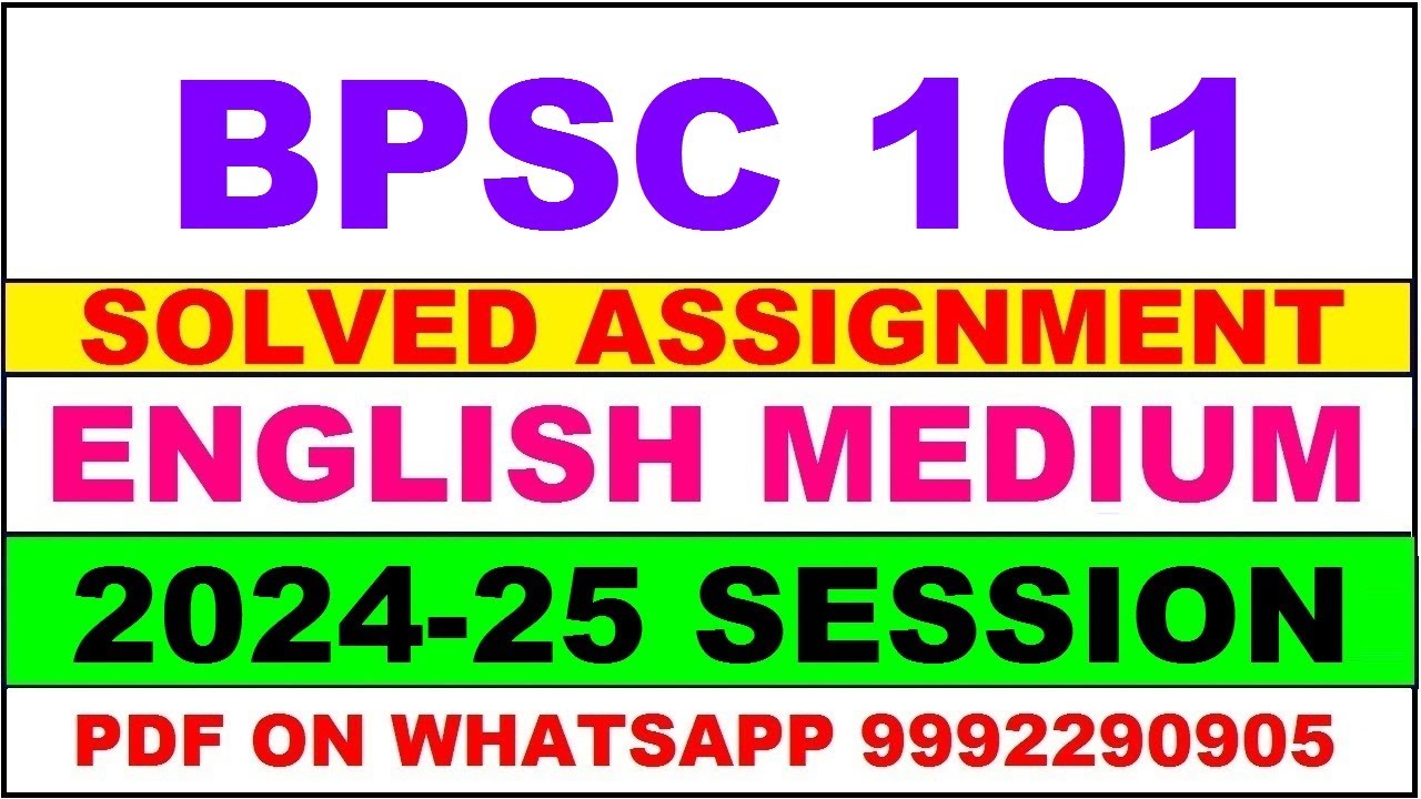 bpsc 101 solved assignment 2024-25 | bpsc 101 solved assignment in english 2025 | bpsc 101 2024 ...