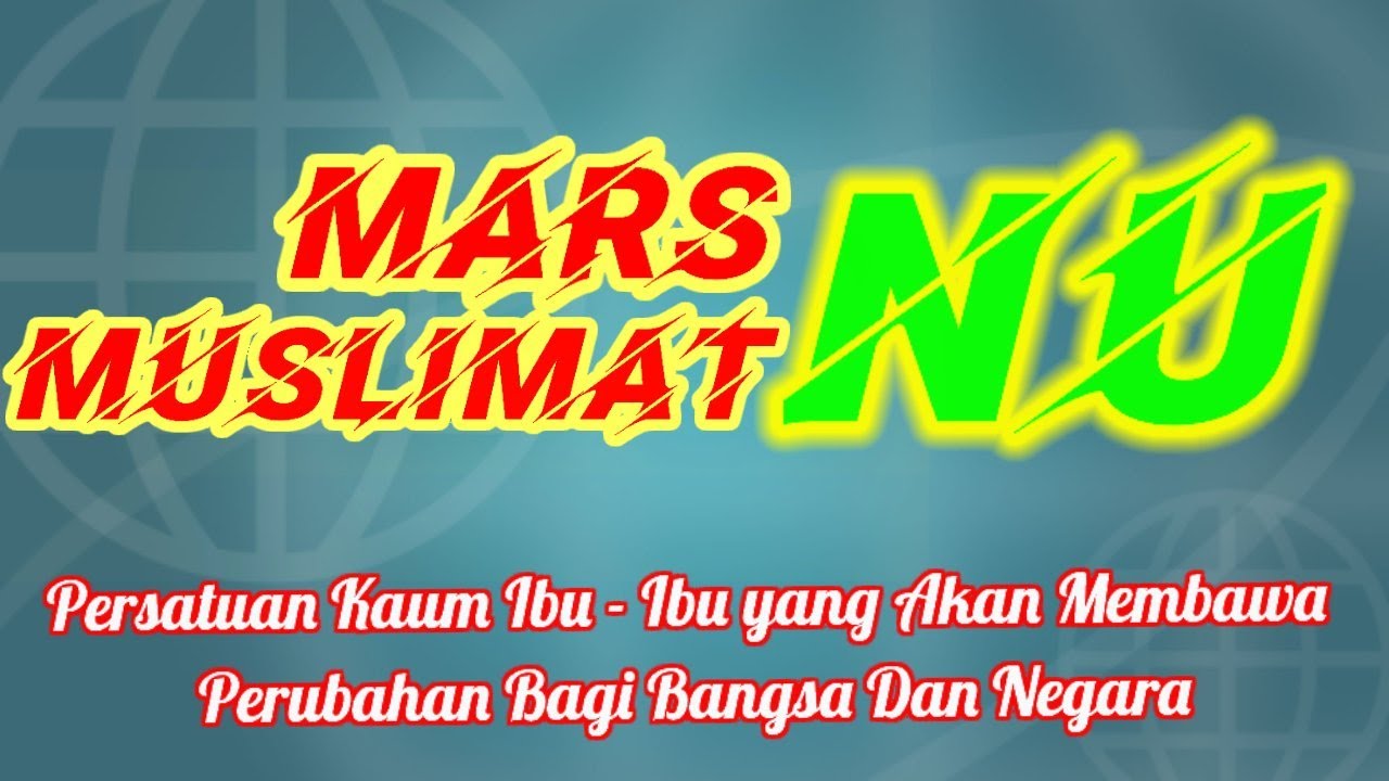 MARS MUSLIMAT NU (LIRIK) - YouTube