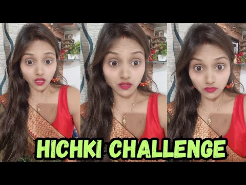 Hichki Challenge 🤧🤢// Hichki kiya Kya Ap logo Ne@nakhrewalimohini - YouTube