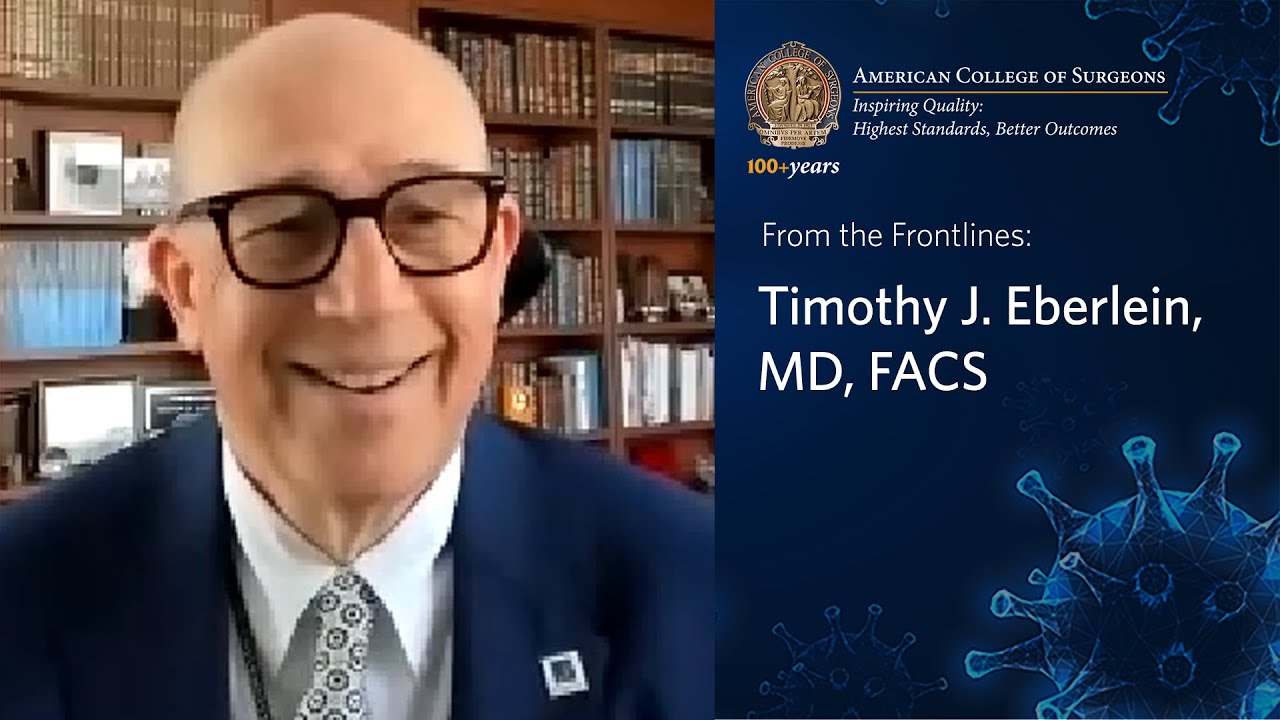 A conversation with Timothy J. Eberlein, MD, FACS - YouTube