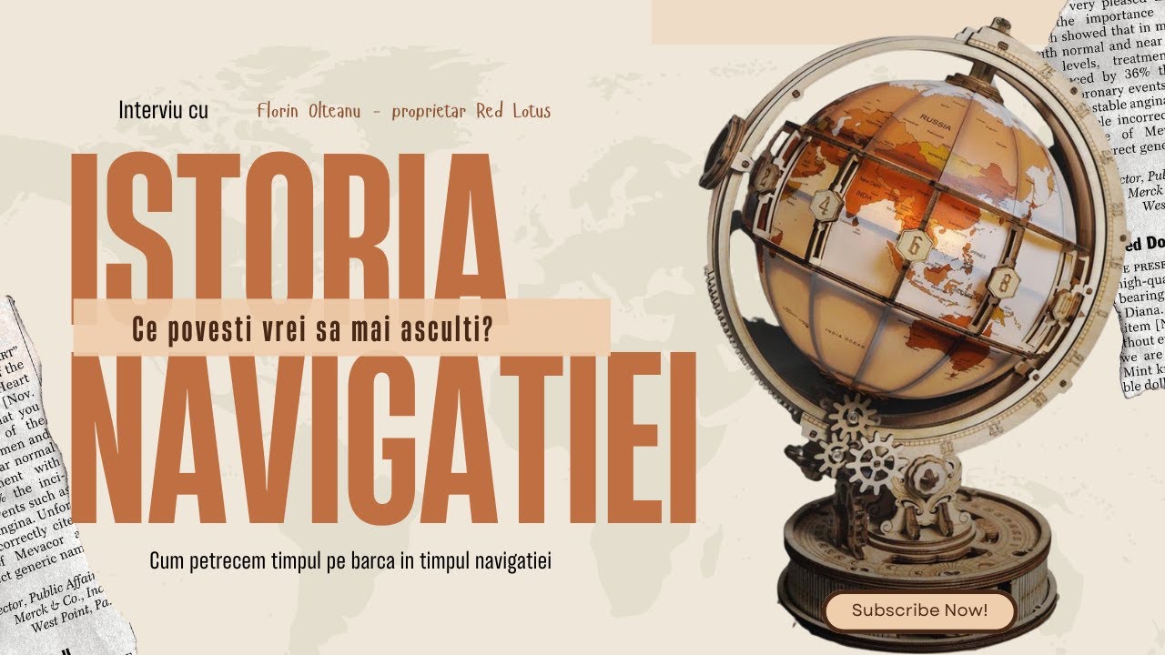 Istoria navigației cu Florin Olteanu - proprietar Red Lotus - YouTube