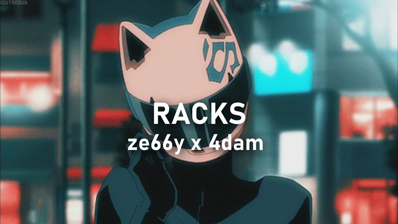 4dam - Racks ft. ze66y (prod. xxhimari) / Lyrics / - YouTube Music