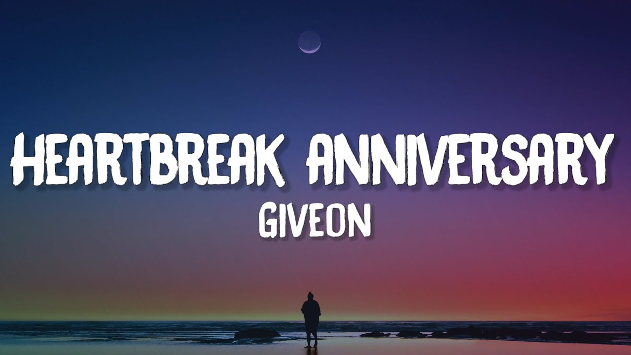 Giveon - Heartbreak Anniversary (Lyrics) - YouTube