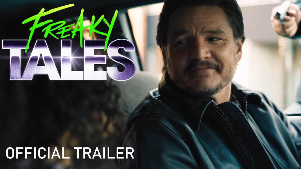Freaky Tales | Official Trailer | 2025 Pedro Pascal, Ben Mendelsohn ...
