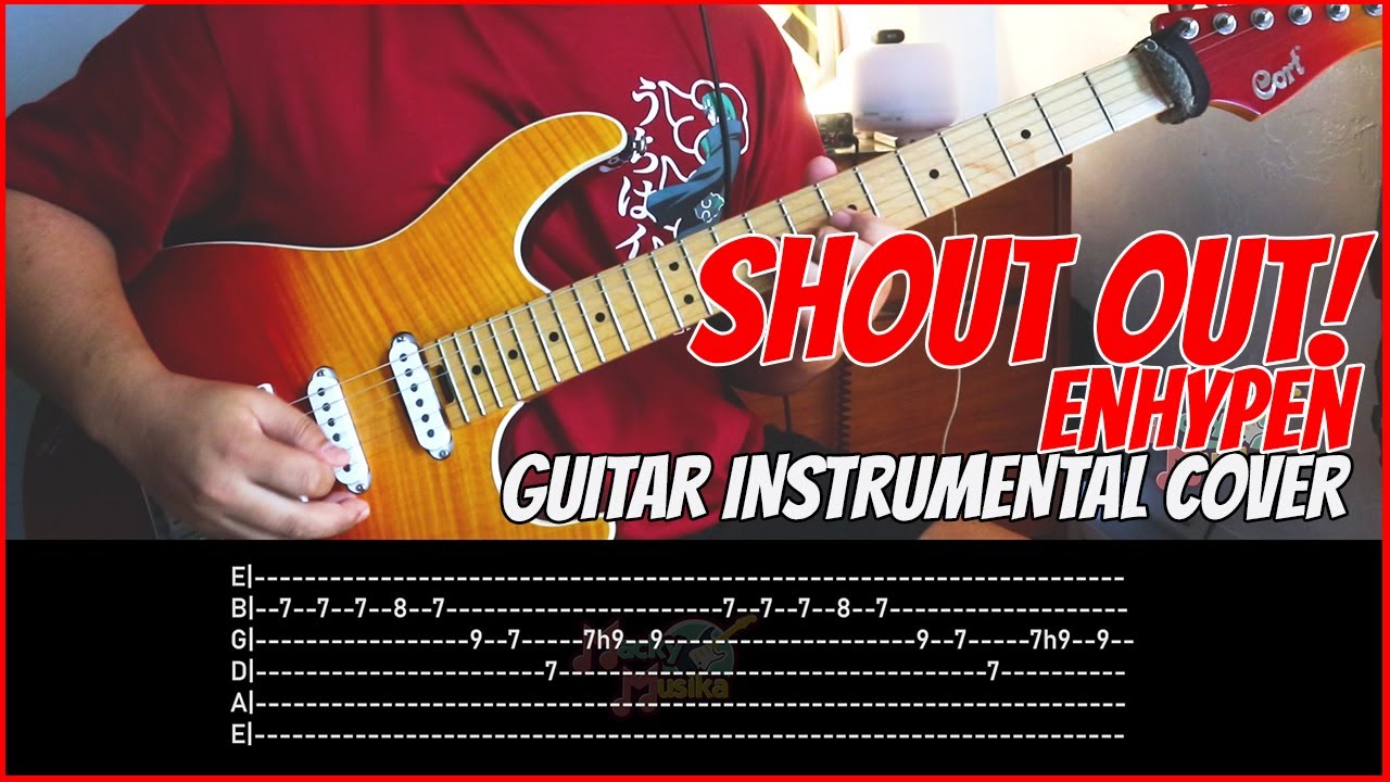 [FREE TABS] Shout Out by Enhypen | Guitar Instrumental Cover - YouTube