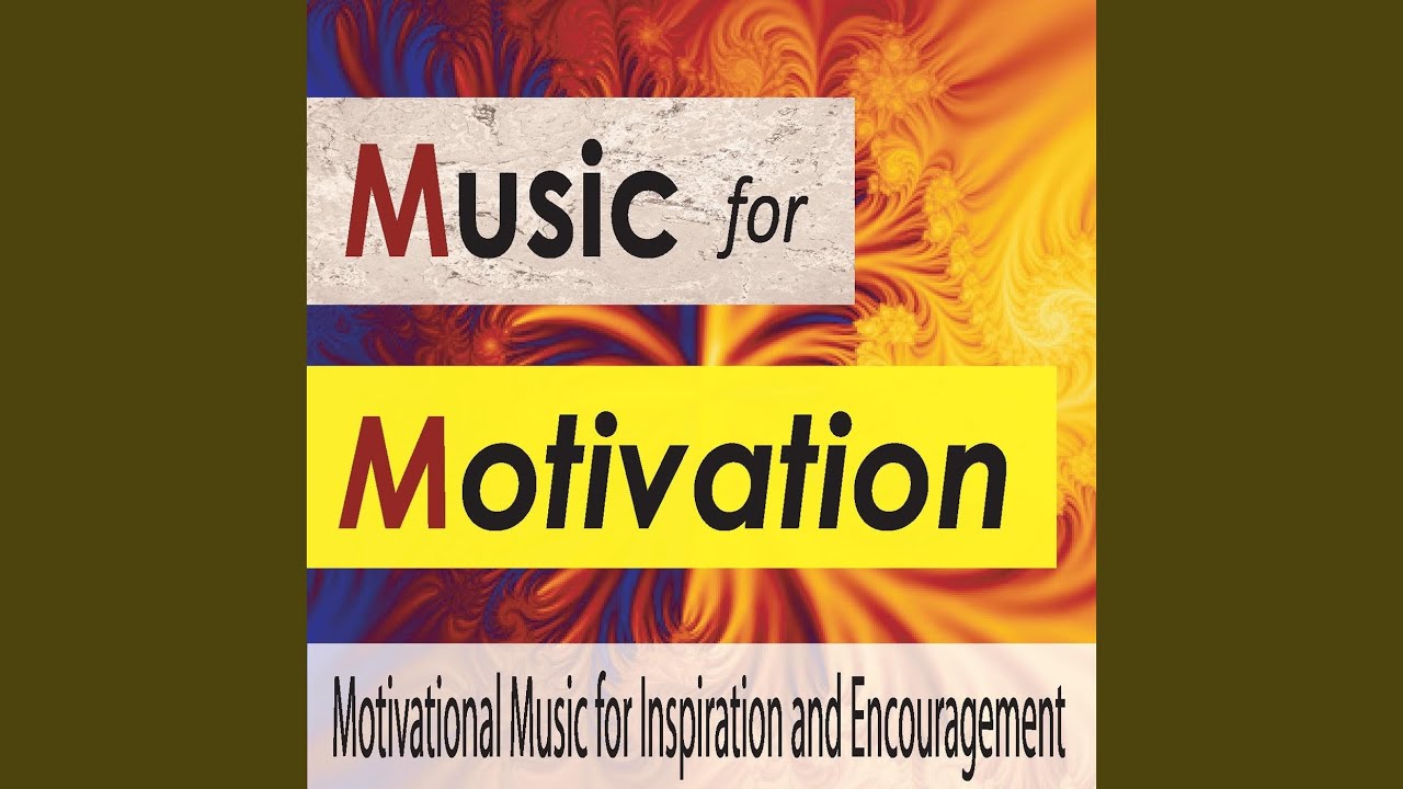 Encouragement (Music for Motivation) - YouTube