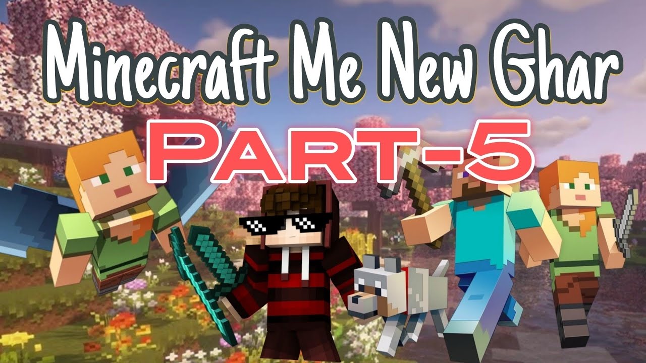 Minecraft में नया घर कैसे बनाये Part 5 l How To Build A New House in ...