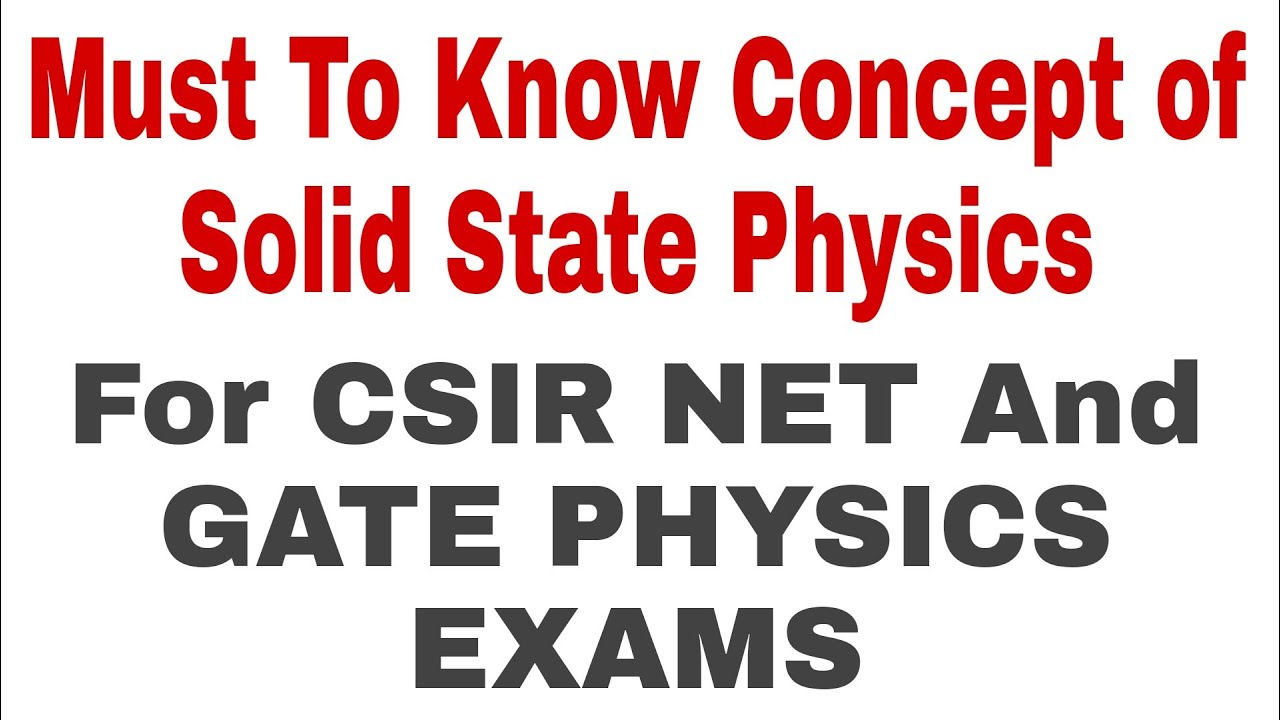 Most Important Concept of Solid State Physics For CSIR NET And GATE Physics Exams - YouTube