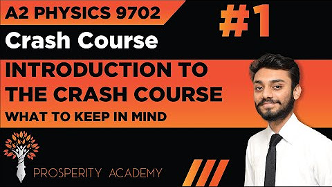 9702 A2 Physics Crash Course - YouTube