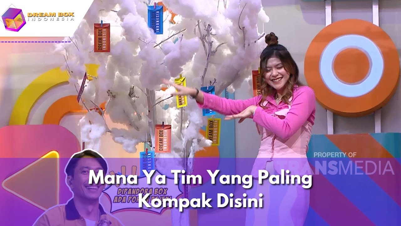 Mana Ya Tim Yang Paling Kompak Disini | DREAM BOX INDONESIA (16/1/24 ...