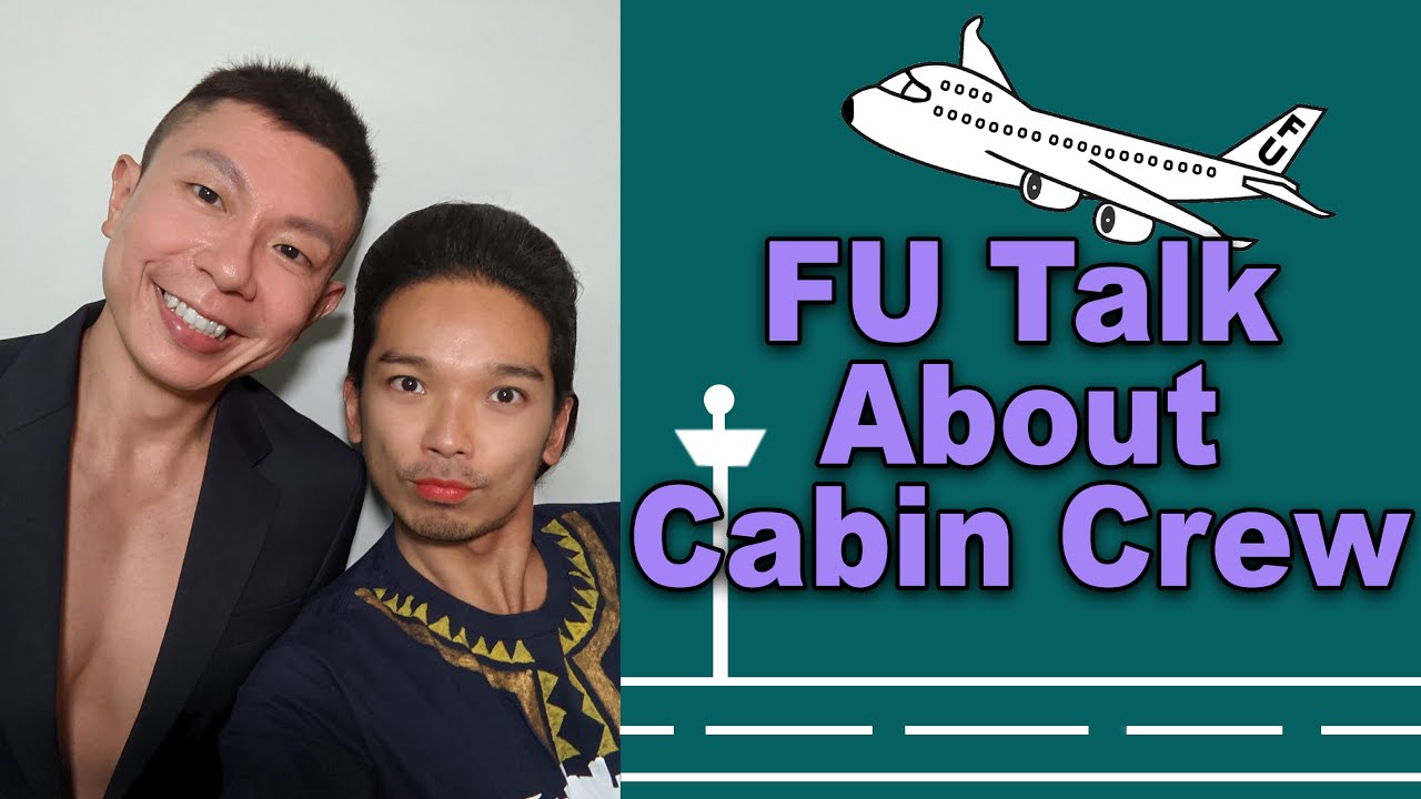 FU Talk about Cabin Crew - YouTube