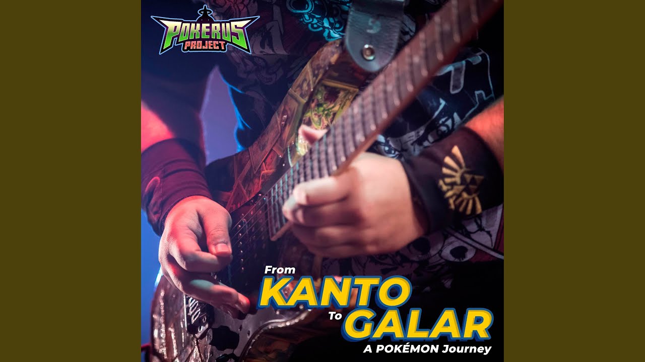 From Kanto To Galar - A Pokémon Journey - YouTube Music