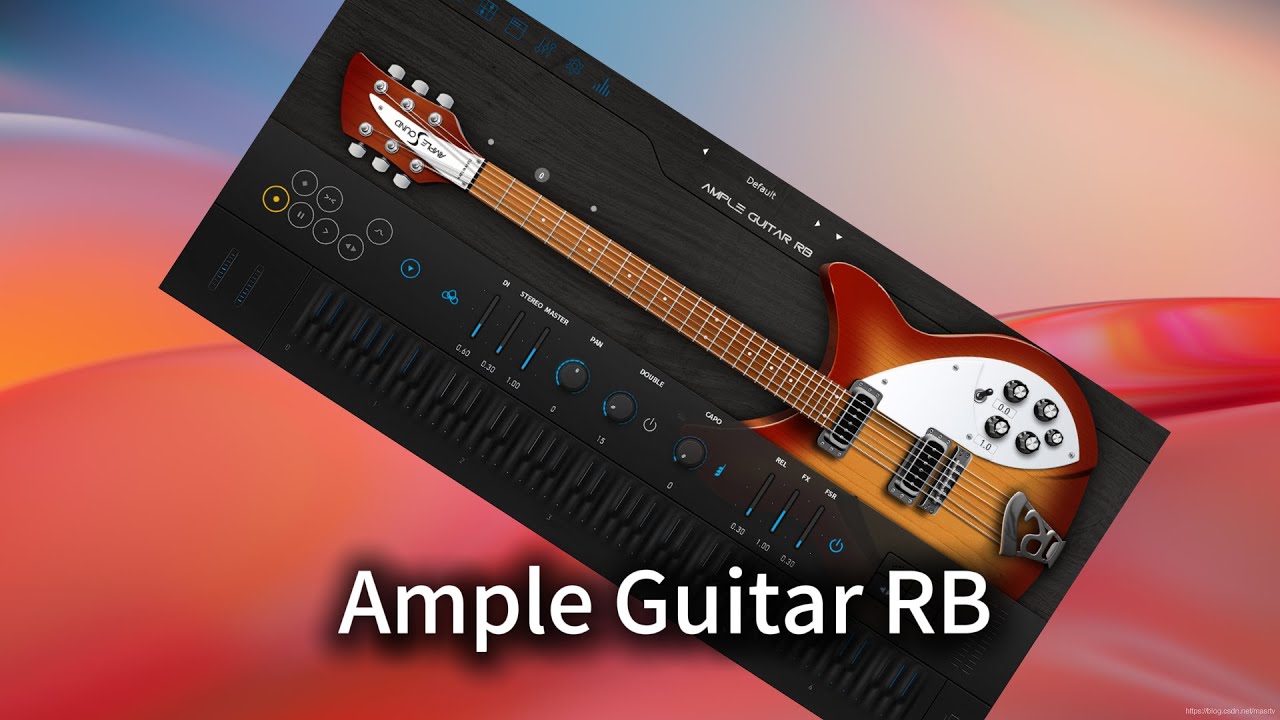 Ample Guitar RB-Ample Sound-VST-音色库-软音源-编曲-混音 - YouTube