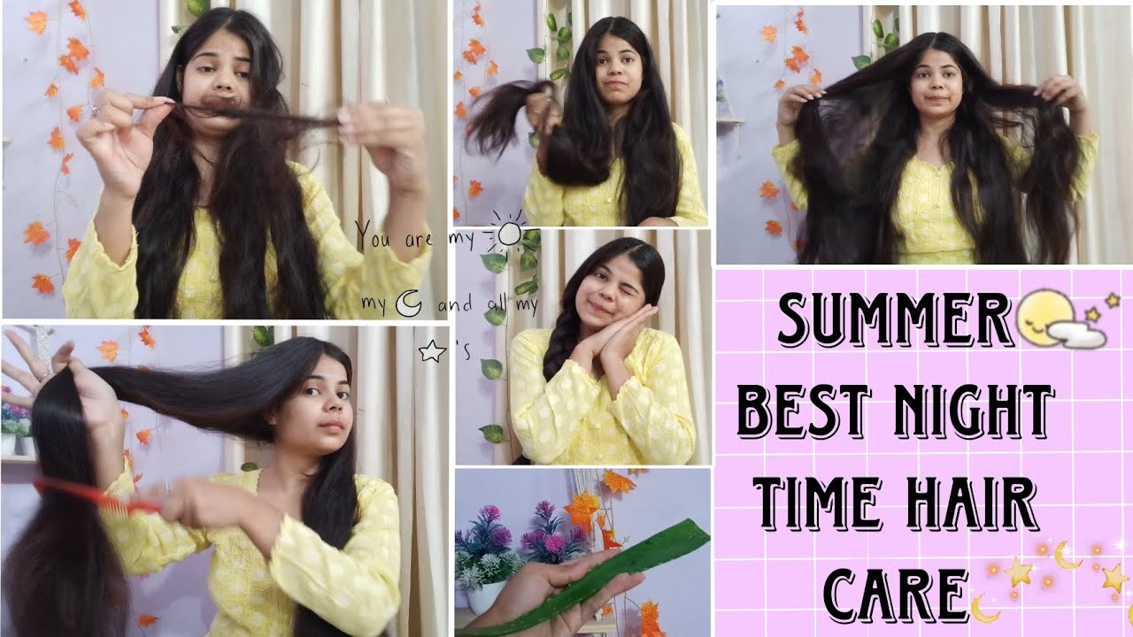 My Real *SUMMER* 💕Night Time HAIR CARE Routine🌼| 5 Night-time Hair Care ...