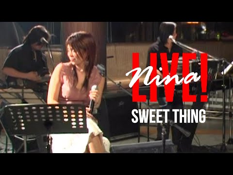 Nina - Sweet Thing | Live!