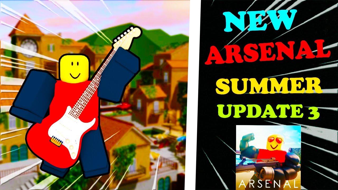NEW ARSENAL SUMMER 3 UPDATE!!!..........(Roblox Arsenal) - YouTube