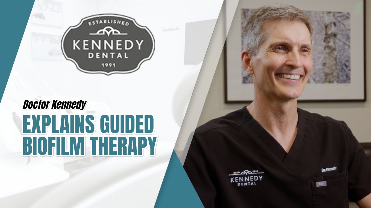 Dr. Kennedy Explains Guided Biofilm Therapy - YouTube
