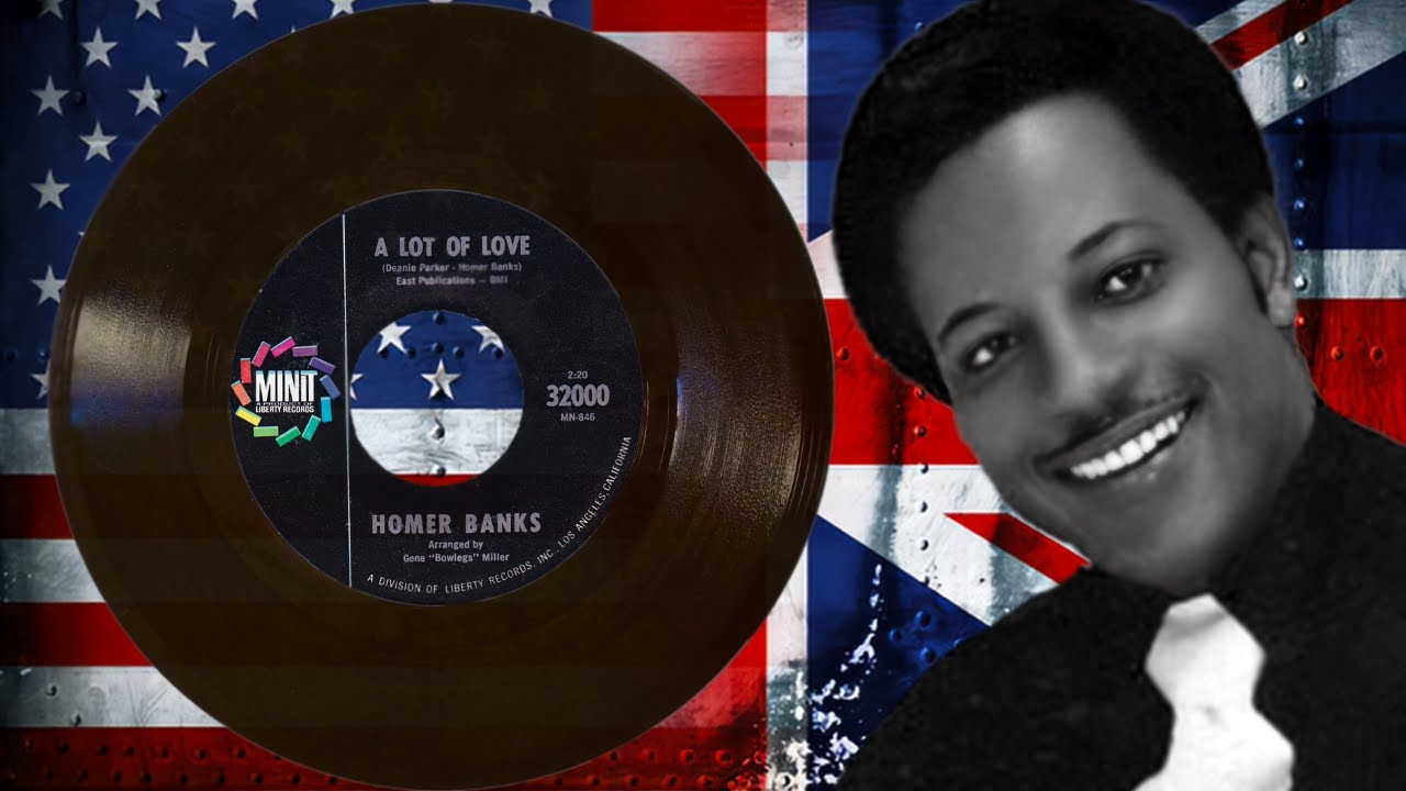 A Lot Of Love-Homer Banks-1966 - YouTube