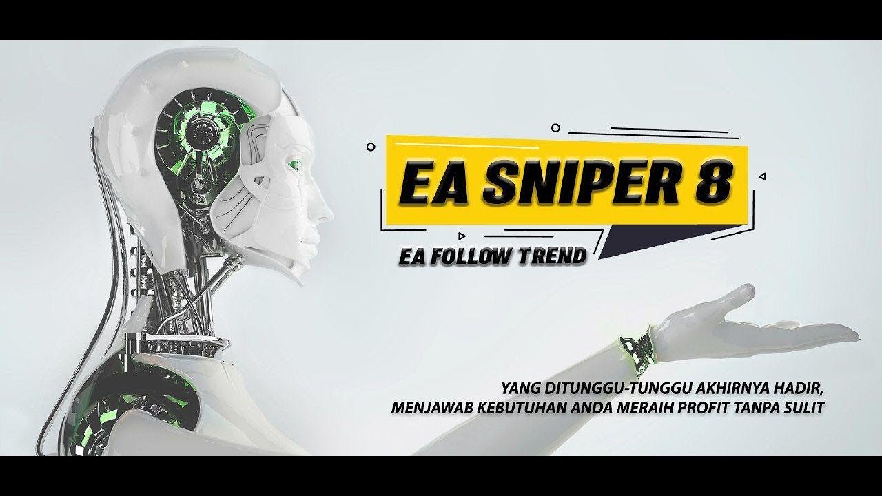 GAPTEK BISA PROFIT : RAHASIA EA SNIPER 8 FOLLOW TREND, VIRAL.. - YouTube