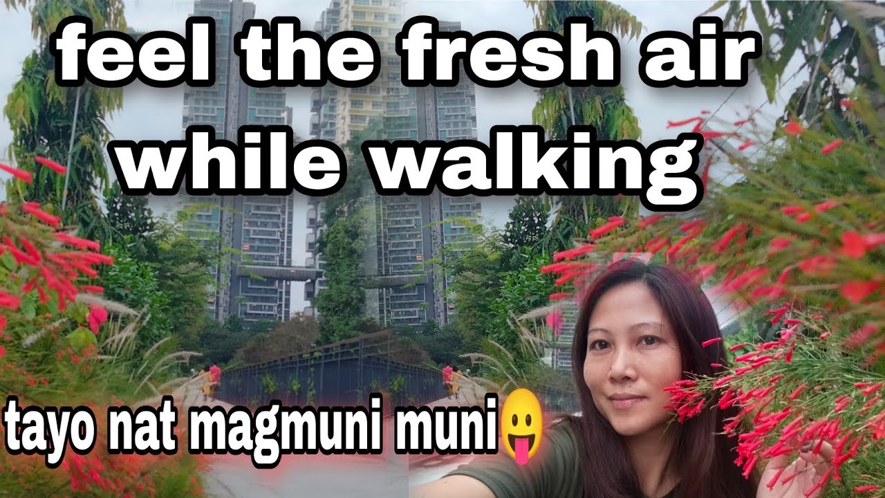 FEEL THE FRESH AIR WHILE WALKING TAYO NAT MAGMUNI MUNI SA DAAN😂#fresh# ...